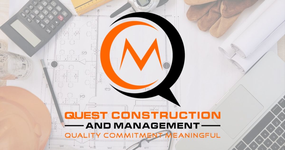 About Us - Quest Construction and Management